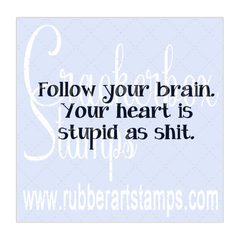 Follow Your Brain - Crackerbox Stamps