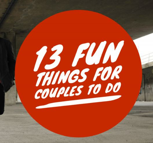 13 Fun Things For Couples To Do - Thoughtful Impressions