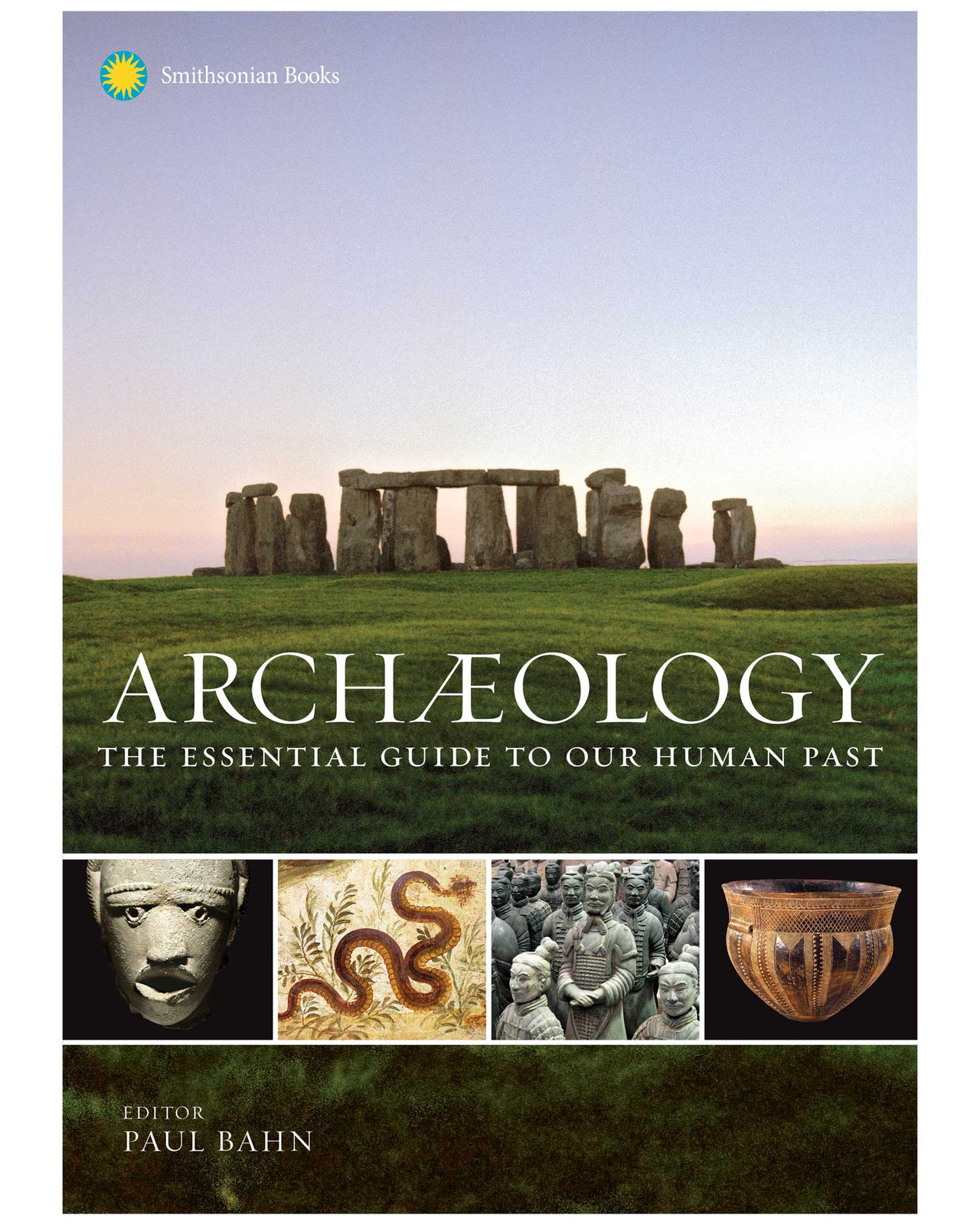 Archaeology: The Essential Guide to Our Human Past | Shop Smithsonian Store