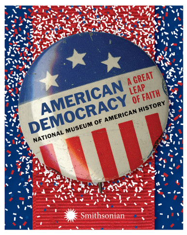 American Democracy: A Great Leap of Faith | Shop Smithsonian Store