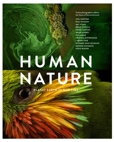 Human Nature: Planet Earth in Our Time