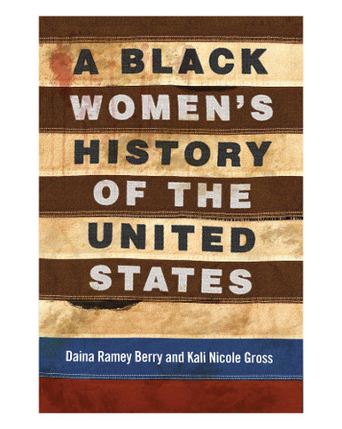 A Black Women's History of the United States
