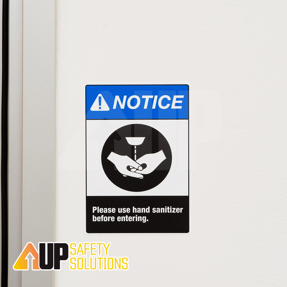 Notice - Please Use Sanitizer Before Entering - Vertical Safety Sign