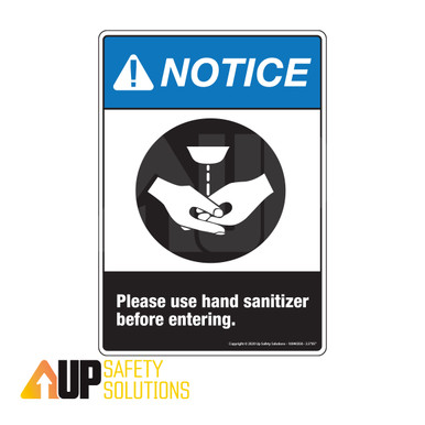 Notice - Please Use Sanitizer Before Entering - Vertical Safety Sign