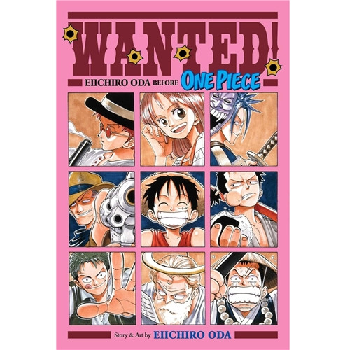 WANTED! EIICHIRO ODA BEFORE ONE PIECE SC - Gosh! Comics