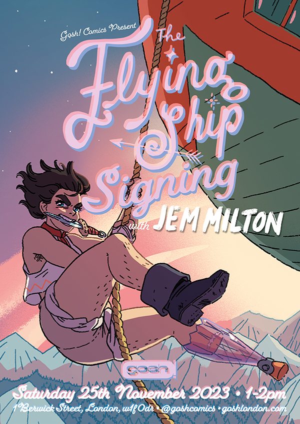 The Flying Ship Signing With Jem Milton - Gosh! Comics
