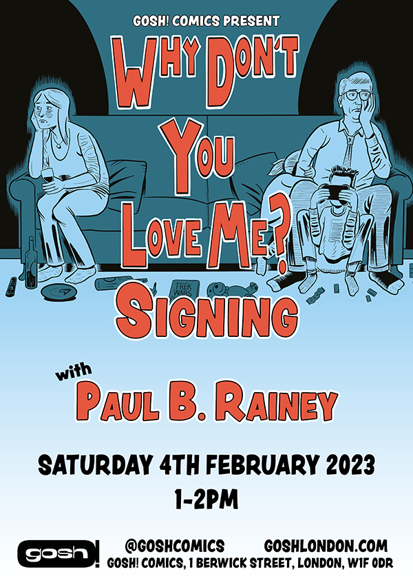 Why Don't You Love Me Signing with Paul B. Rainey - Gosh! Comics