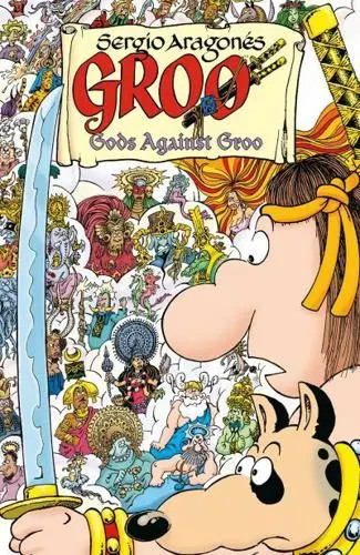 GROO SC GODS AGAINST GROO - Gosh! Comics