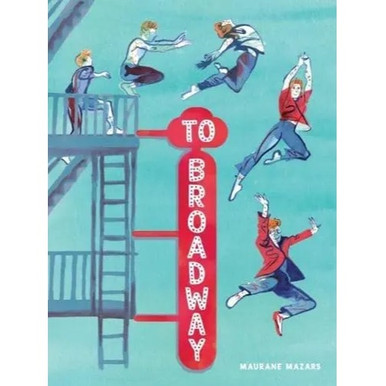 TO BROADWAY HC - Gosh! Comics