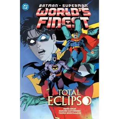 BATMAN SUPERMAN WORLDS FINEST SC VOL 07 TOTAL ECLIPSO - Gosh! Comics