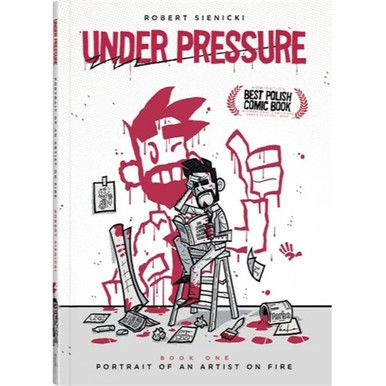 UNDER PRESSURE #1 PORTRAIT OF AN ARTIST ON FIRE - Gosh! Comics