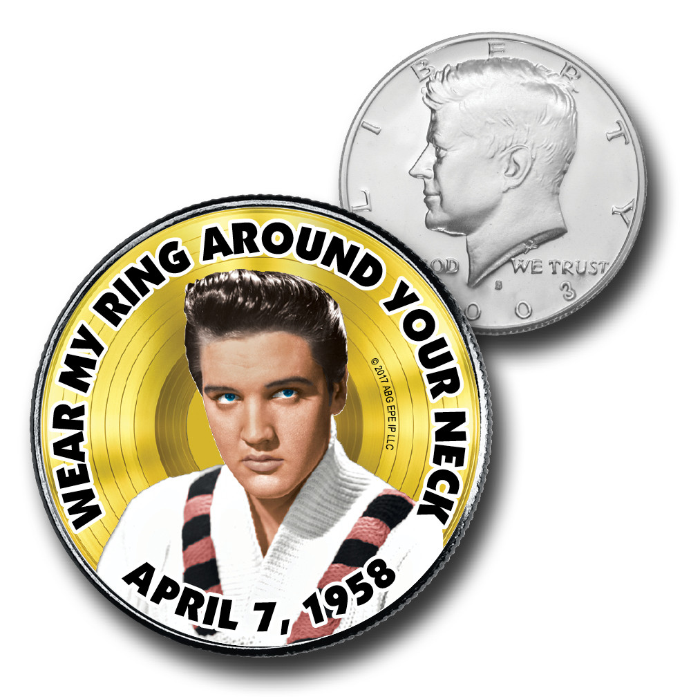 CNS16037 - Elvis Presley "Wear My Ring Around Your Neck" US Half Dollar ...