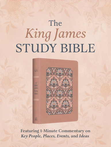 The King James Study Bible: Featuring 1-Minute Commentary on Key People ...