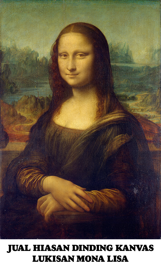 Makna Lukisan Monalisa - Juragan Poster