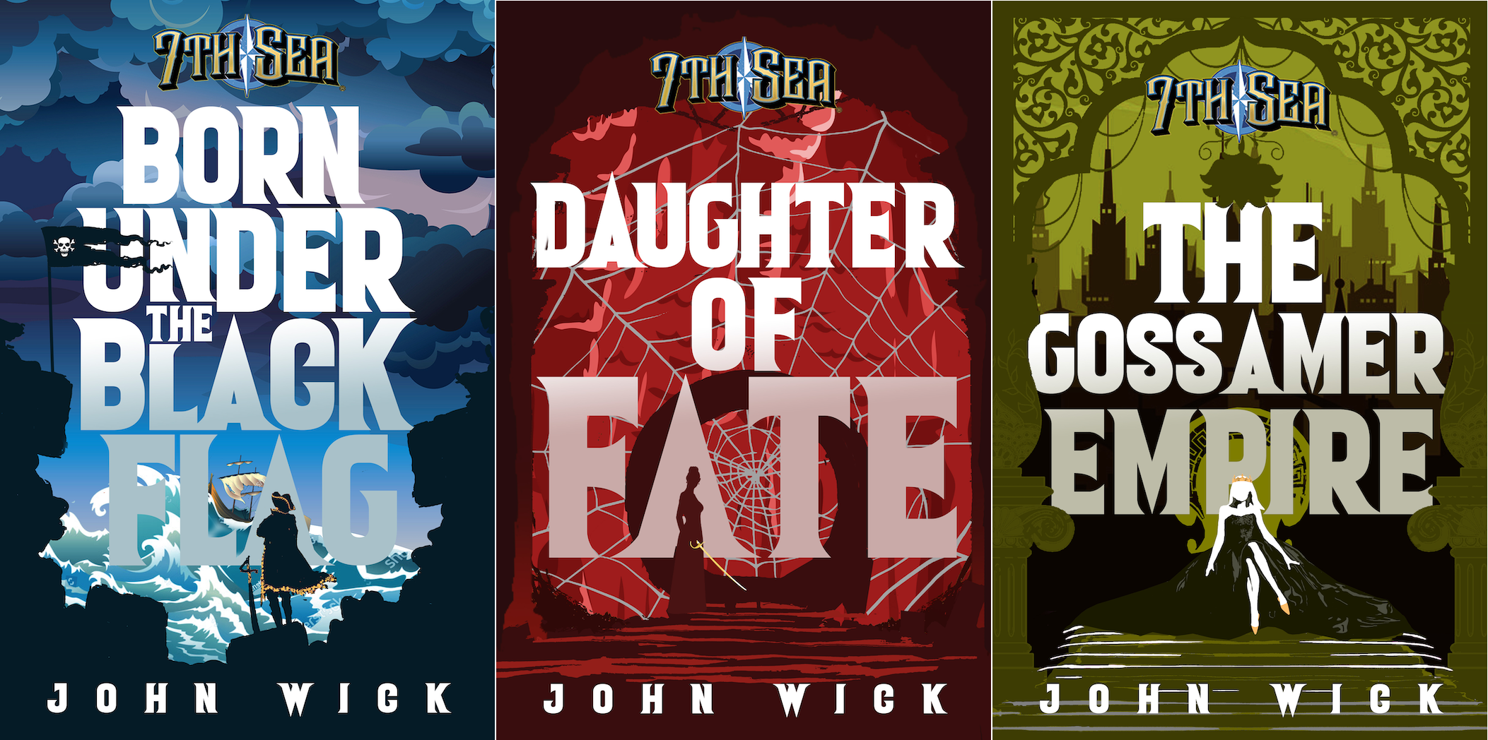 Out Now - Three 7th Sea novels by 7th Sea TTRPG creator John Wick ...