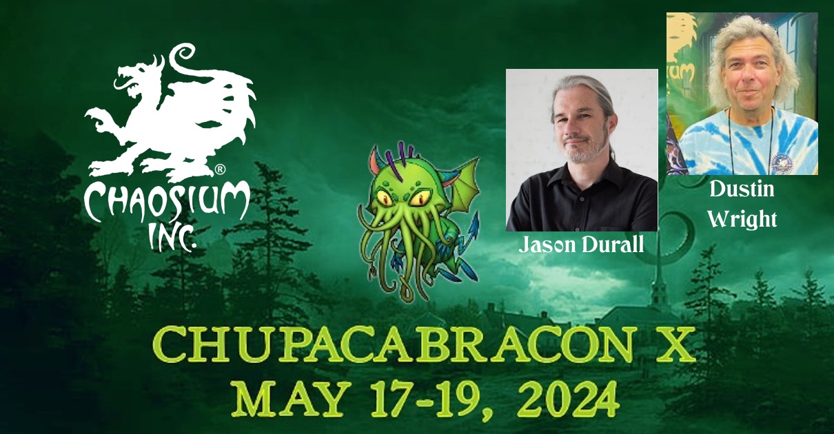 Chaosium's Jason Durall and Dustin Wright are guests of honour at ...