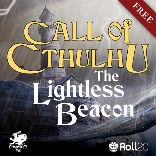 Play 'The Lightless Beacon' on Roll20 - Chaosium Inc.