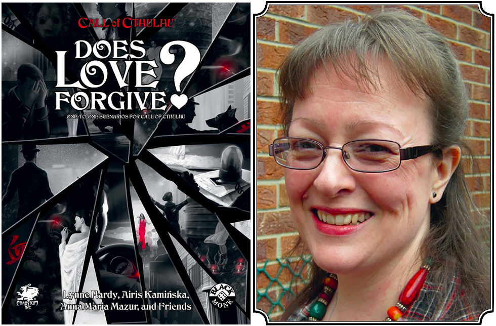 Does Love Forgive?: interview with Lynne Hardy - Chaosium Inc.