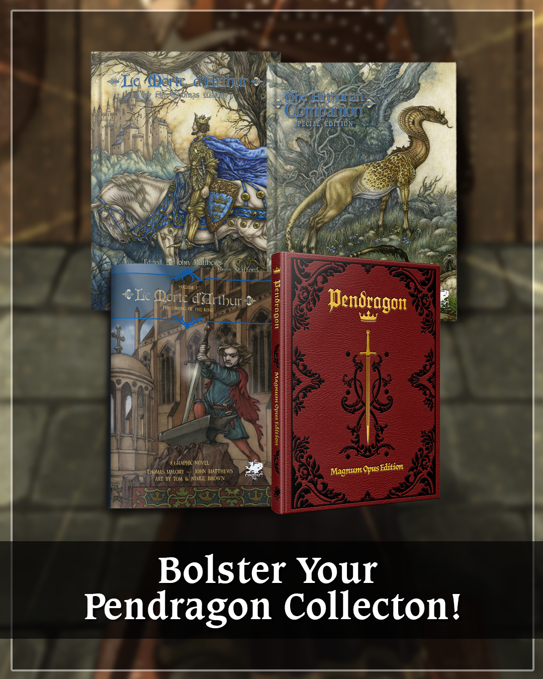 Bolster Your Pendragon Collection With These Four New Releases ...