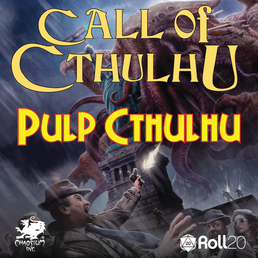 Pulp Cthulhu comes to Roll20: Two-Fisted Action & Adventure Against The ...