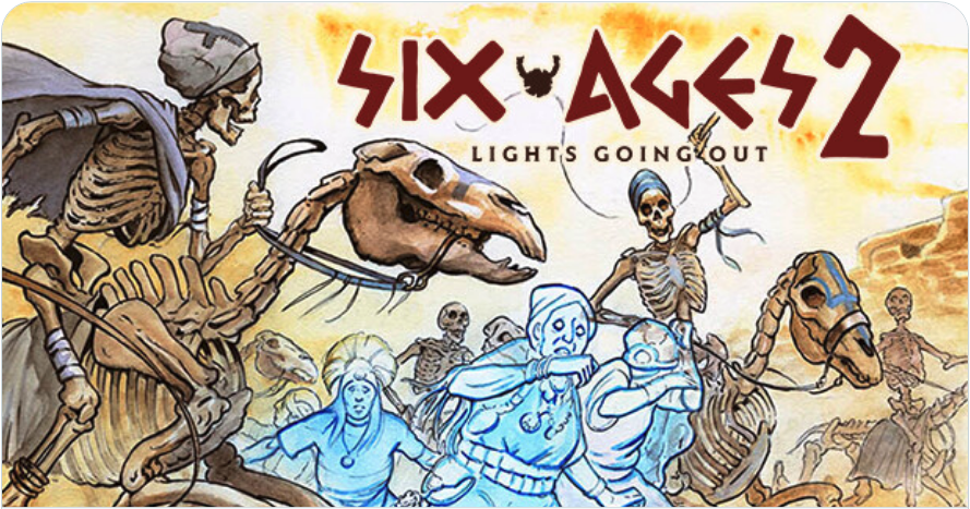 Six Ages 2: Lights Going Out - Try the Free Demo! - Chaosium Inc.