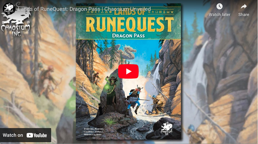 Chaosium Unveiled: Lands of RuneQuest - Dragon Pass - Chaosium Inc.
