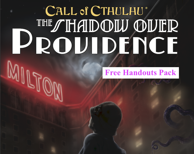 Download the free handouts pack for The Shadow Over Providence Enhanced ...
