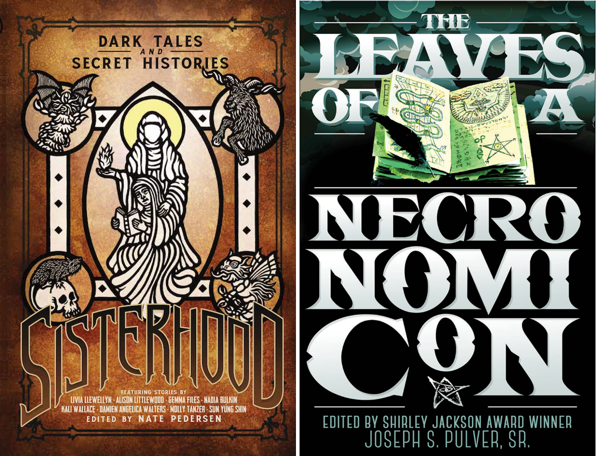 Sisterhood and The Leaves of a Necronomicon fiction anthologies ...