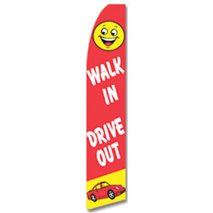 Walk In Drive Out Feather Flag