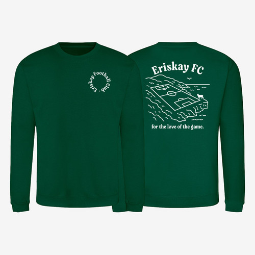 Eriskay FC Adults 'Love of the Game' Sweatshirt (Forest Green) | FN ...
