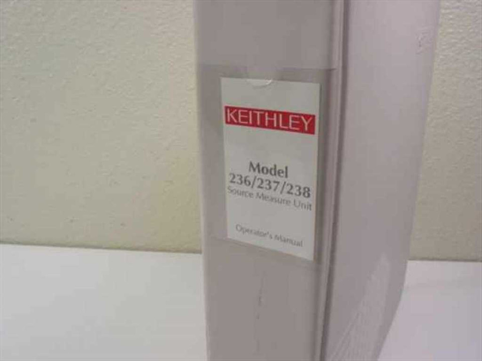 Keithley Operator's Manual Model 236/237/238 Source Measure Unit