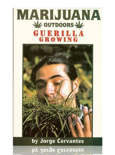 Guerilla Growing Outdoors | Jorge Cervantes | Next Level