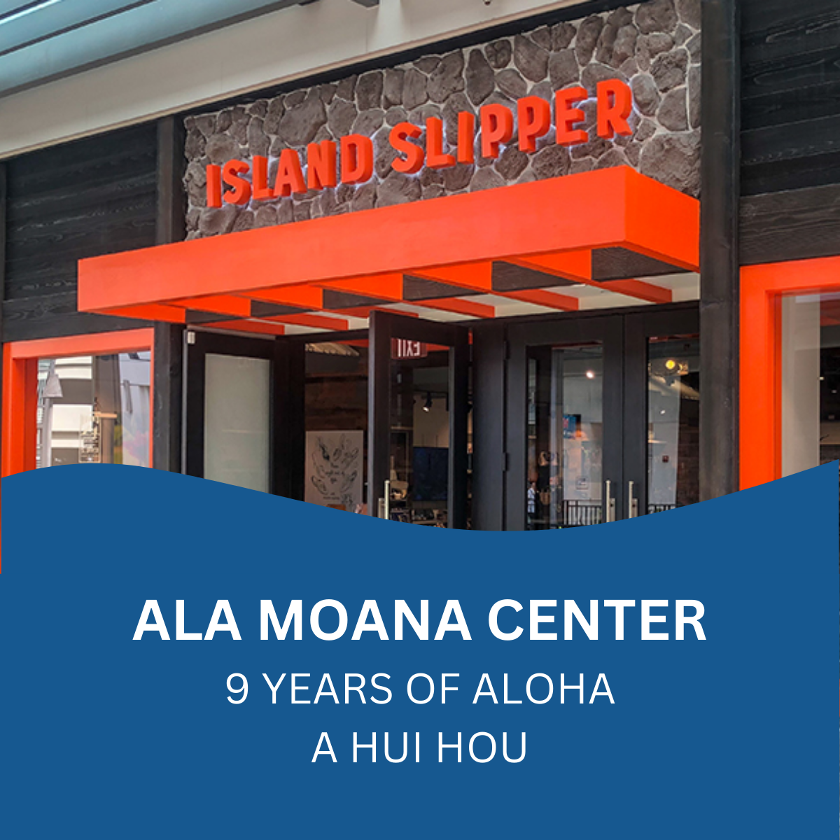 Island Slipper at Ala Moana Center - Permanently Closing - Island Slipper