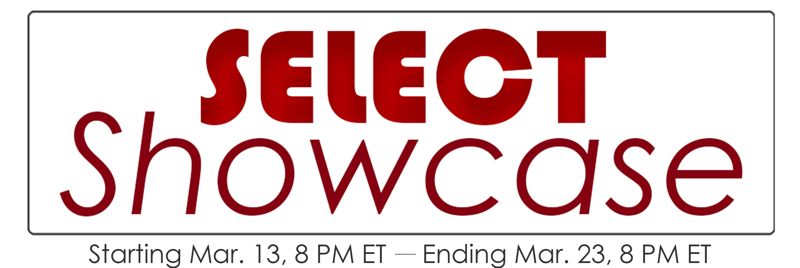 Select Showcase