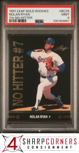 1991 LEAF GOLD ROOKIES #BC25 NOLAN RYAN HOF 7th NO-HITTER PSA 9 - 4 ...