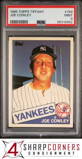 1985 TOPPS TIFFANY #769 JOE COWLEY YANKEES PSA 9 - 4 Sharp Corners