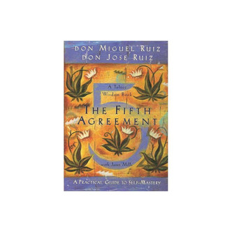 A Toltec Wisdom Book - The Fifth Agreement - with Janet Mills by Ruiz ...