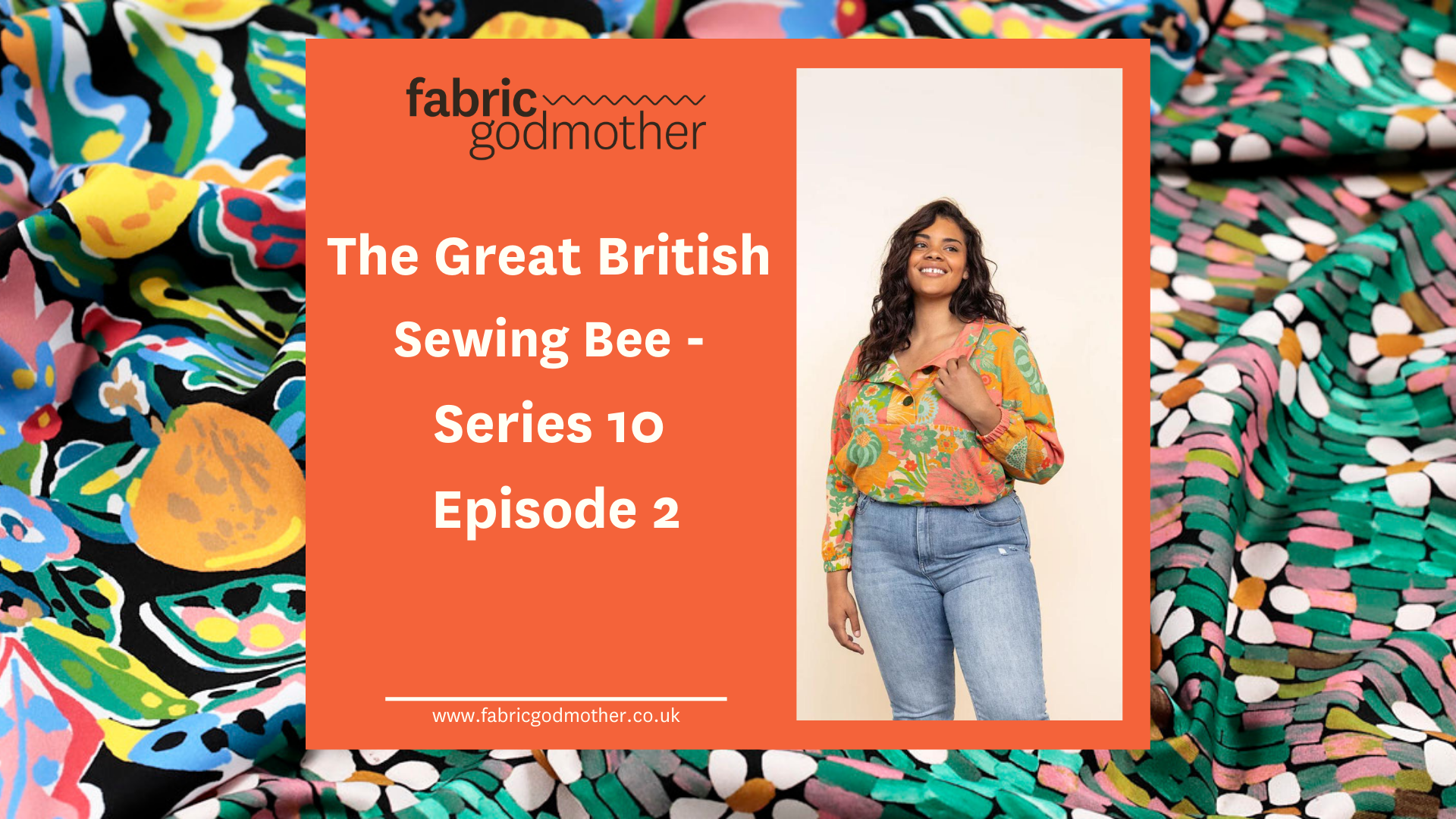 The Great British Sewing Bee - Series 10 Episode 2 - Fabric Godmother