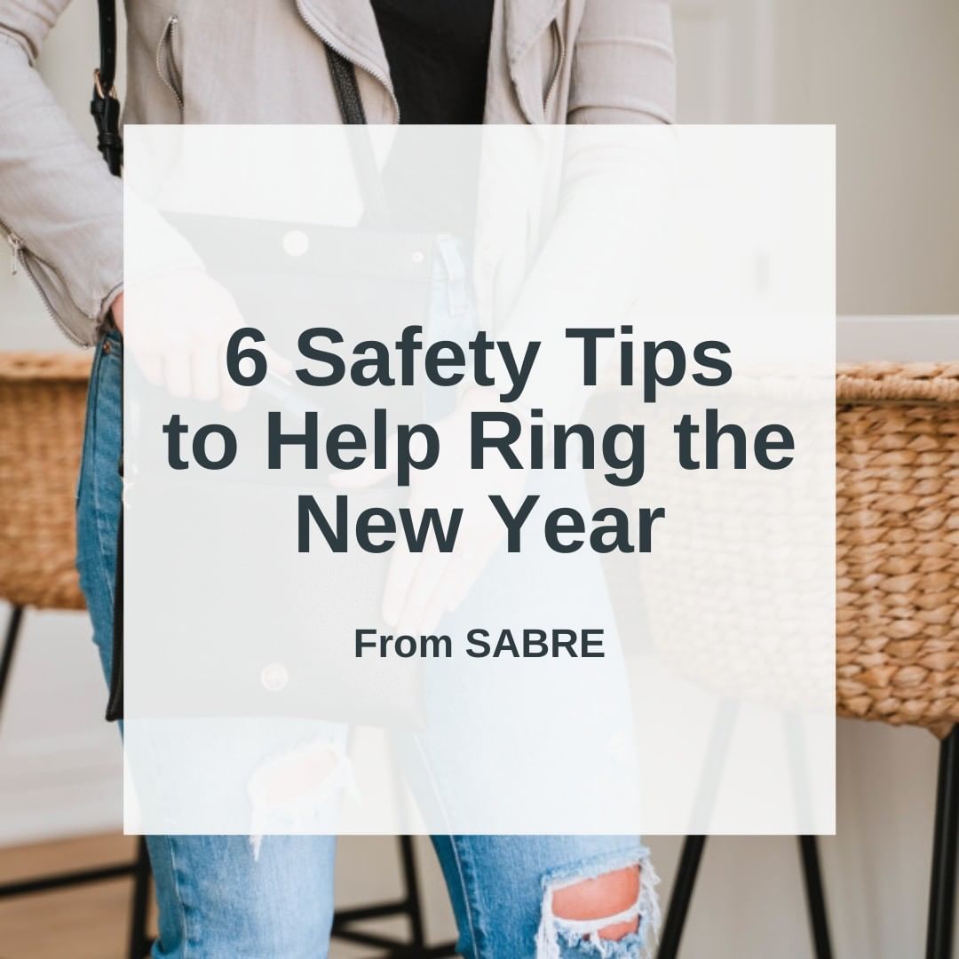 6 Safety Tips to Help Ring the New Year from SABRE - SABRE