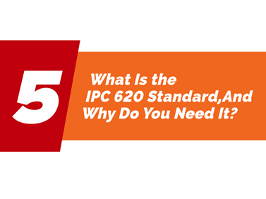 What Is the IPC 620 Standard, And Why Do You Need It? - Solder Tools