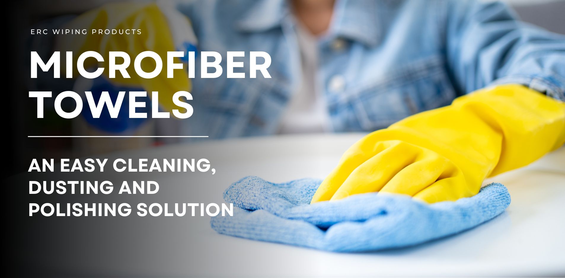 5 Tips for Cleaning With Microfiber Towels - ERC Wiping Products