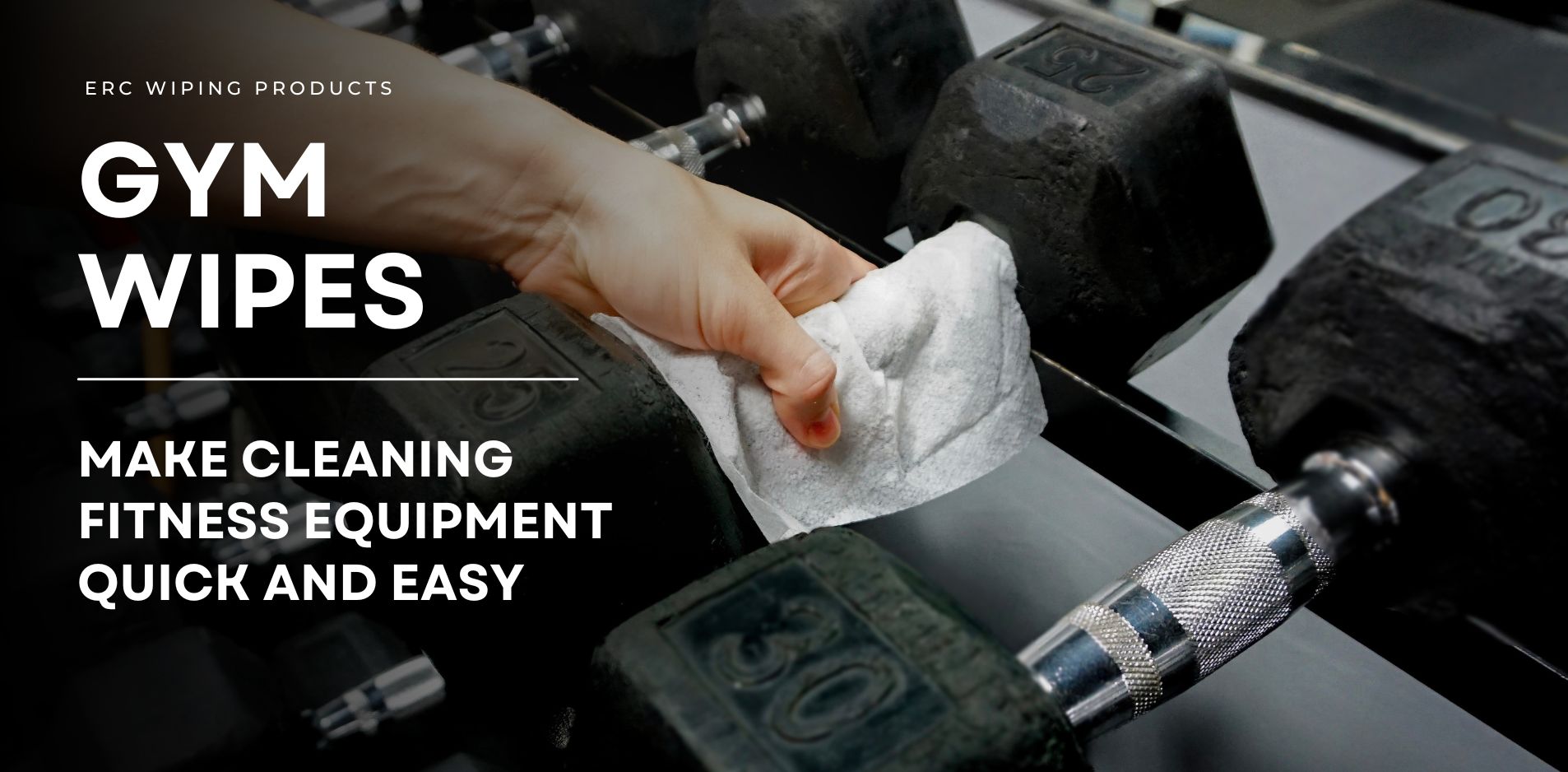 Maximizing Cleanliness and Efficiency With Gym Wipes - ERC Wiping Products