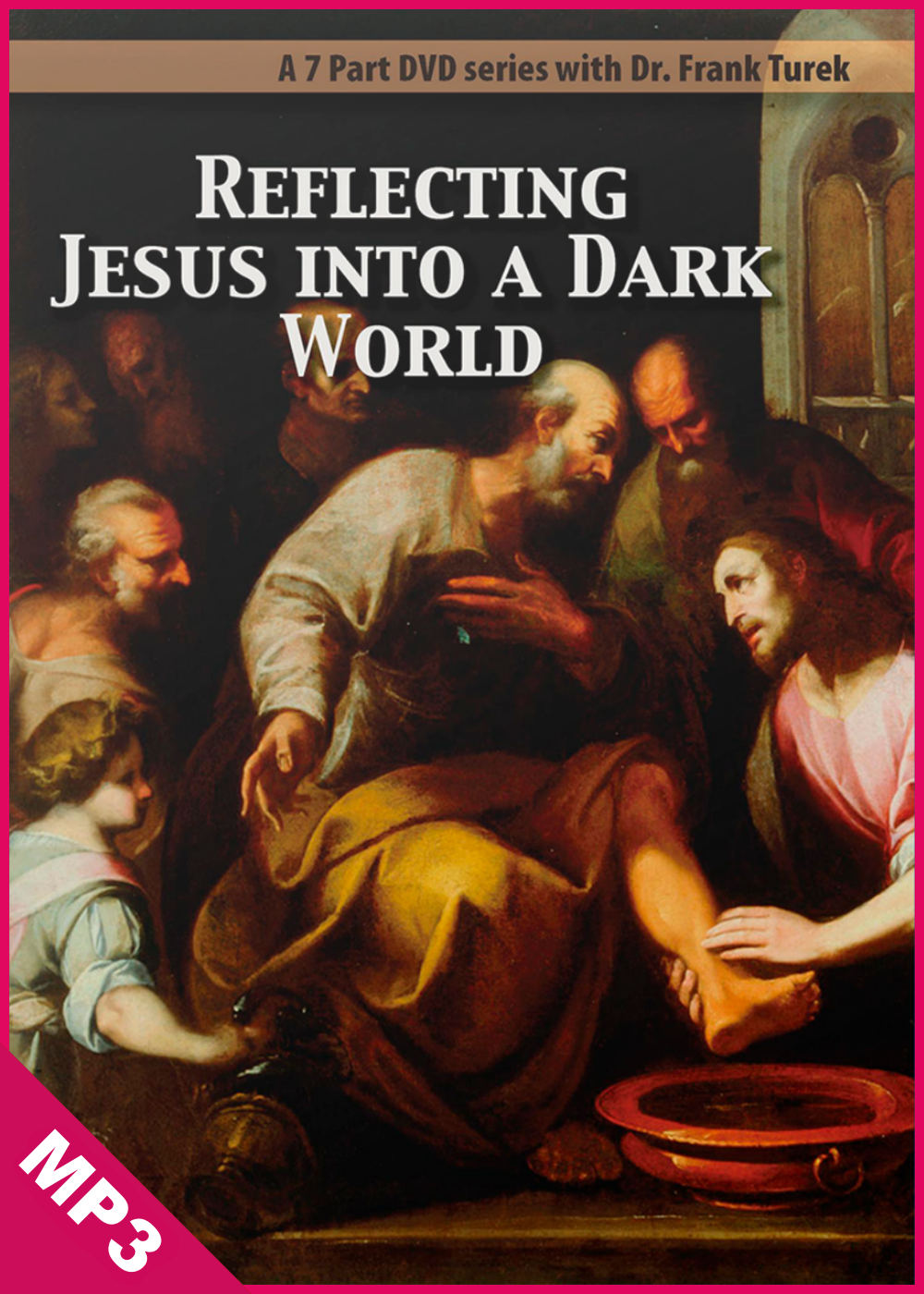 Reflecting Jesus into a Dark World - DVD Complete Series by Frank Turek