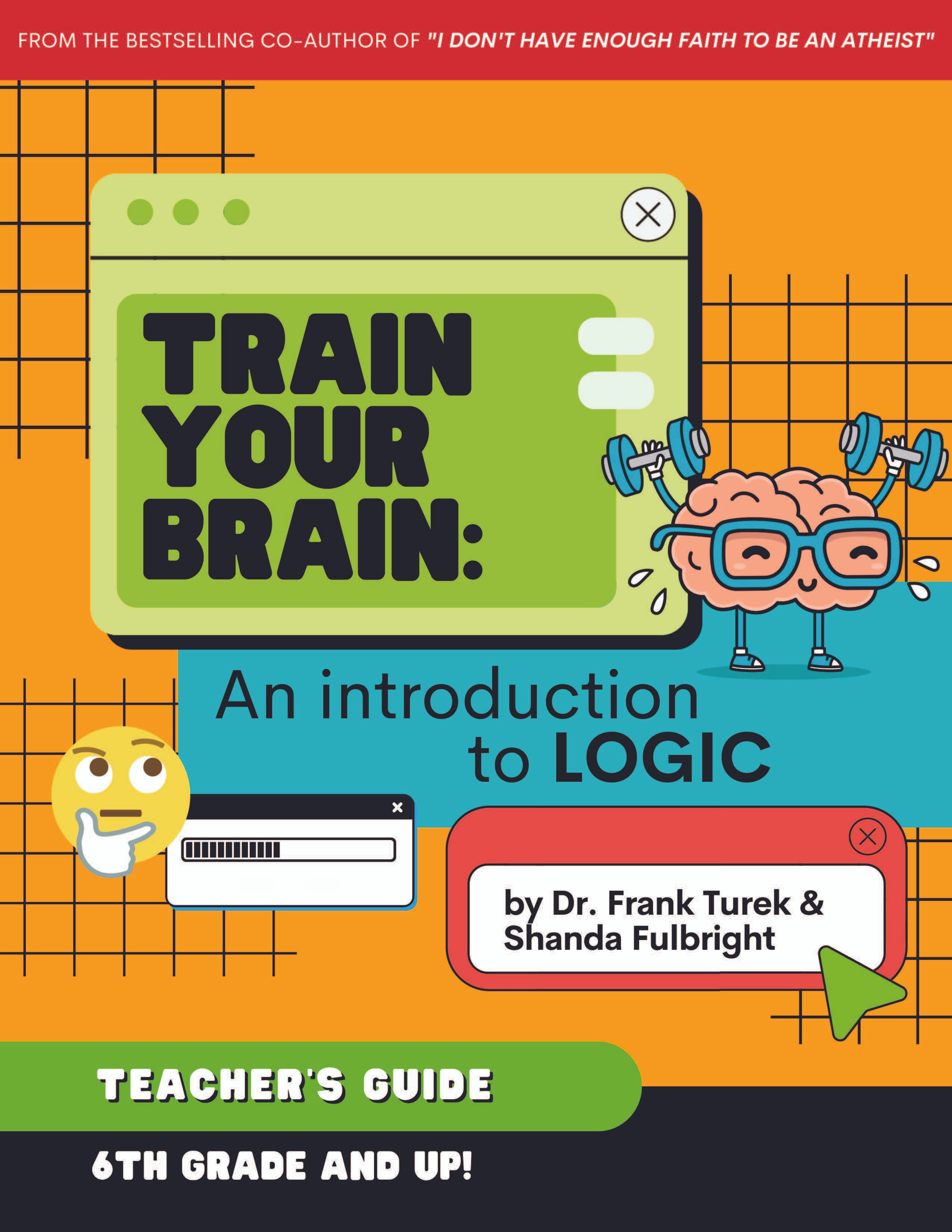 Train Your Brain: An Introduction to Logic