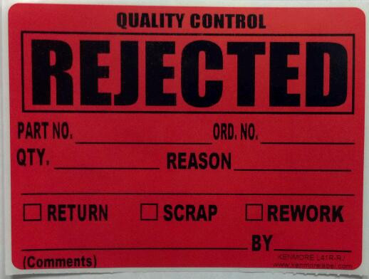 Rejected Large Quality Assurance Label 4 x 6 - Kenmore Label & Tag
