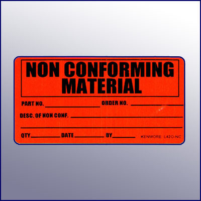 Non-Conforming Material Label 4X2 - Kenmore Label & Tag