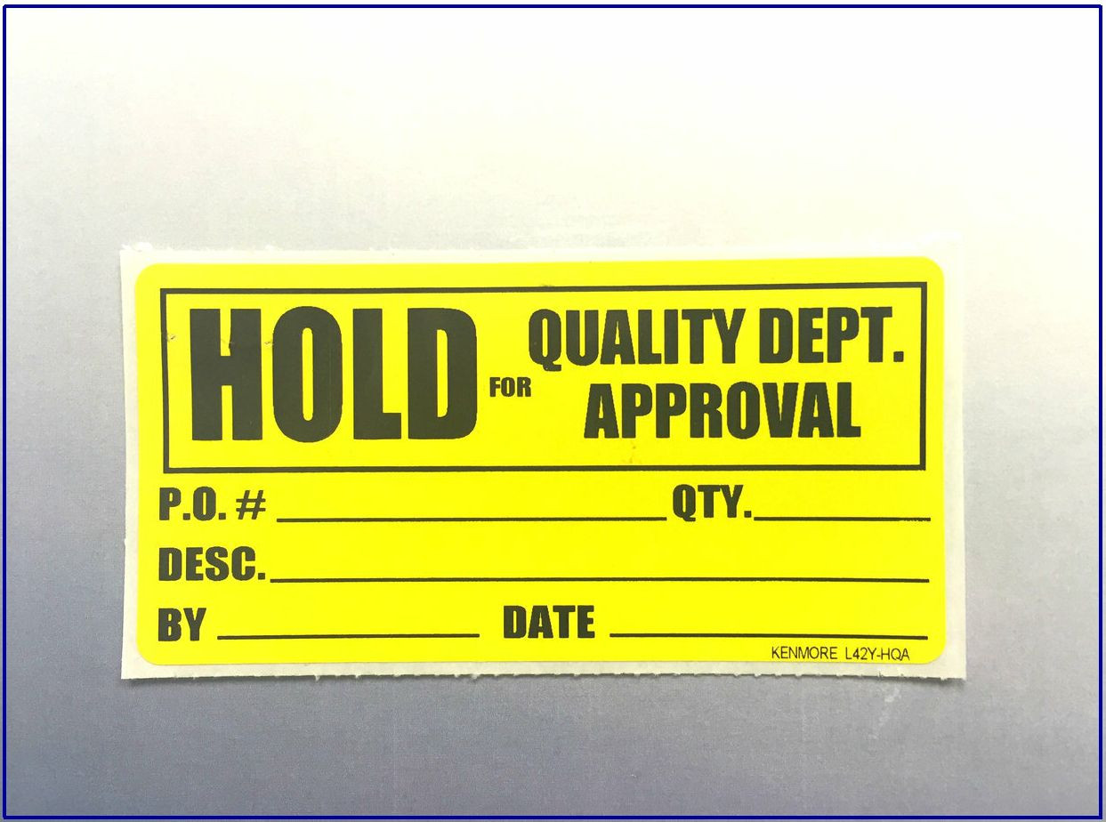 Hold Label 4 x 6 - Kenmore Label & Tag