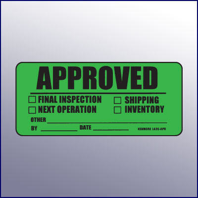 1st Piece Approval Label 4 x 2 - Kenmore Label & Tag