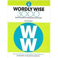Wordly Wise 3000 6 Text (4th Ed.) - Gullion's Christian Supply
