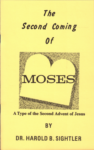 The Second Coming of Moses, by Harold B. Sightler